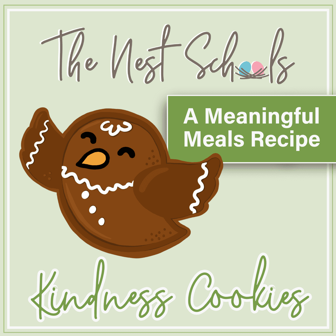 Meaningful Meals: Kindness Cookies - The Nest Schools